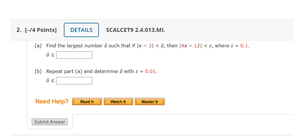 Solved (a) Find the largest number δ such that if ∣x−3∣