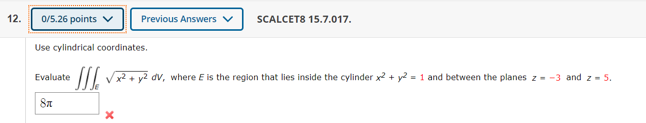 Solved 0/5.26 points Previous Answers SCALCET8 15.7.017. Use | Chegg.com