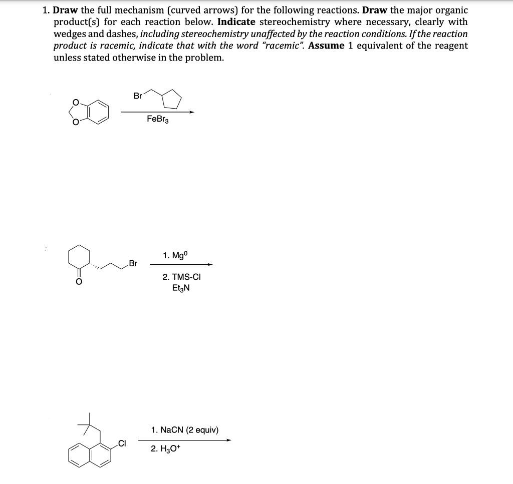Solved Draw the full mechanism (curved arrows) for the | Chegg.com