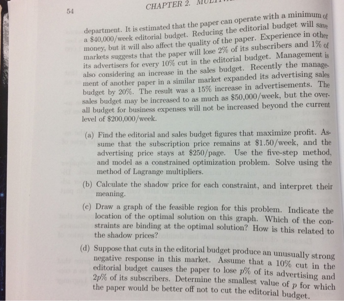 Solved 7. A local daily newspaper has recently been acquired | Chegg.com