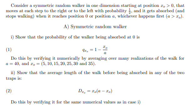 Solved Consider a symmetric random walker in one dimension | Chegg.com