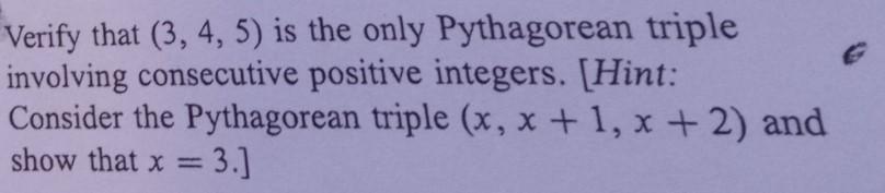 Solved Verify that (3,4,5) is the only Pythagorean triple | Chegg.com