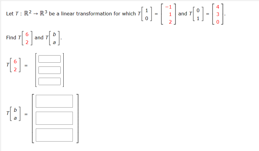 Solved Let T:R2→R3 be a linear transformation for which | Chegg.com