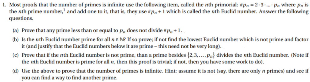 Solved 1. Most proofs that the number of primes is infinite | Chegg.com