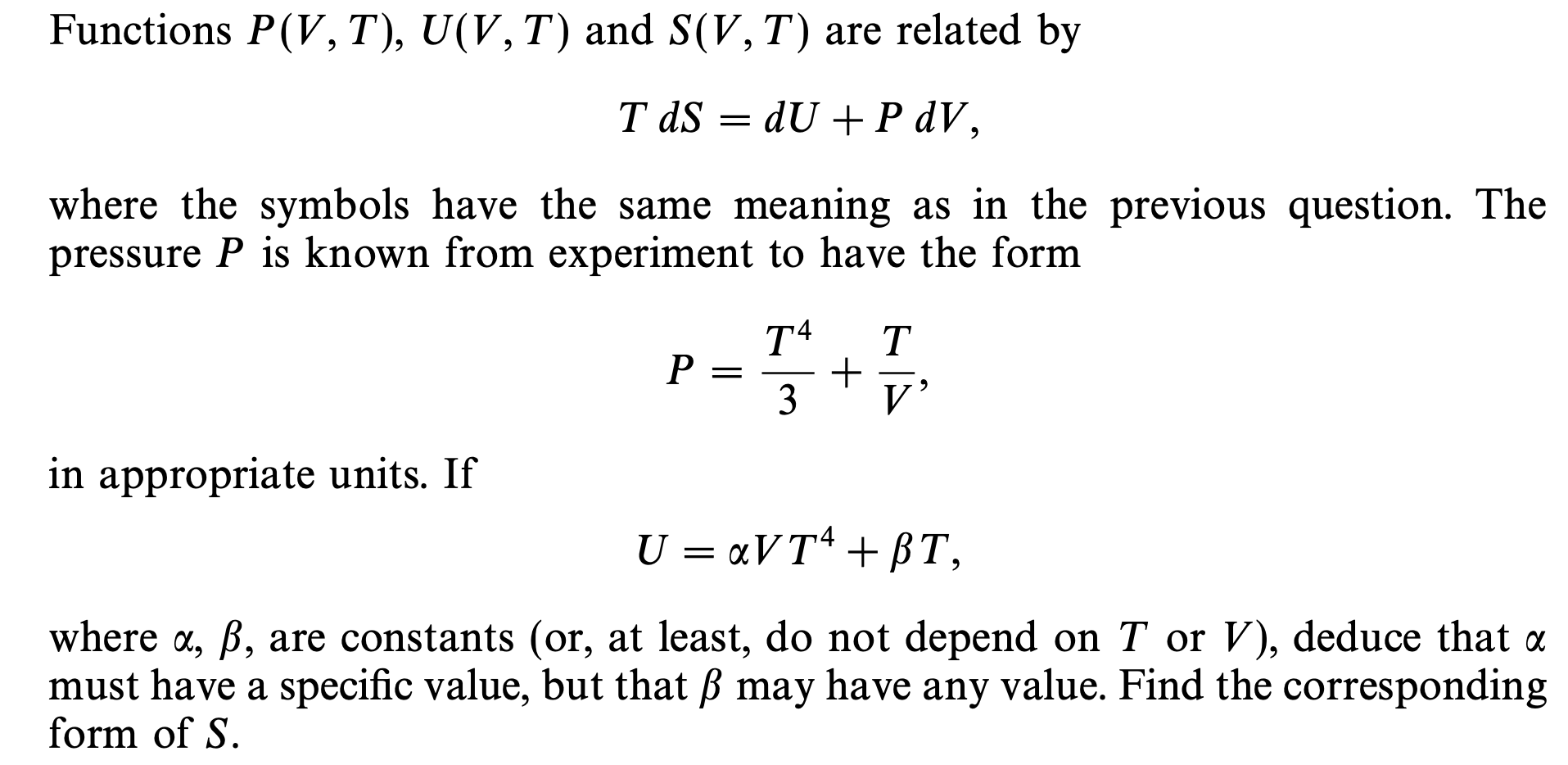 Solved Functions P(V,T),U(V,T) and S(V,T) are related by | Chegg.com