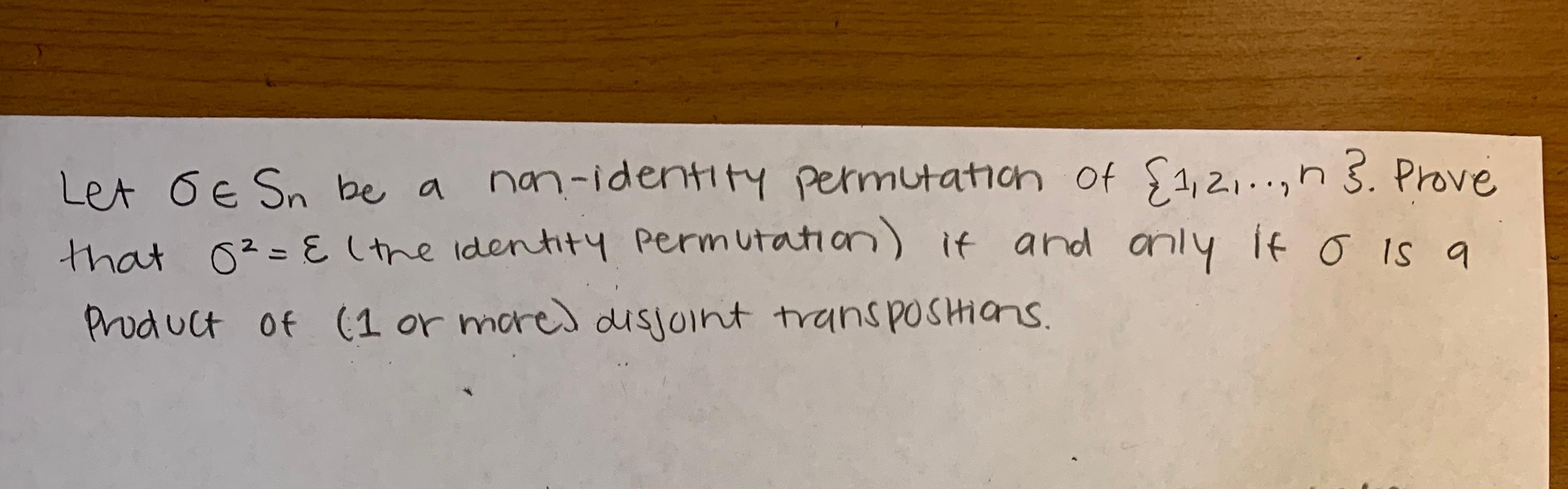 Solved Let OE Sn be a non-identity permutation of {1,2,. ., | Chegg.com