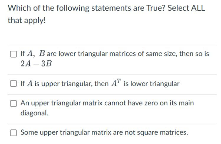 Solved Which Of The Following Statements Are True Select 
