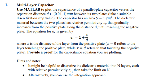 Solved I. Multi-Layer Capacitor Use MATLAB to plot the | Chegg.com