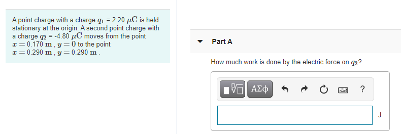 Solved A point charge with a charge q1 = 2.20 C is held | Chegg.com