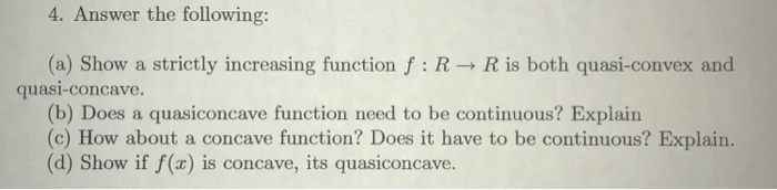 Solved 4. Answer the following: (a) Show a strictly | Chegg.com
