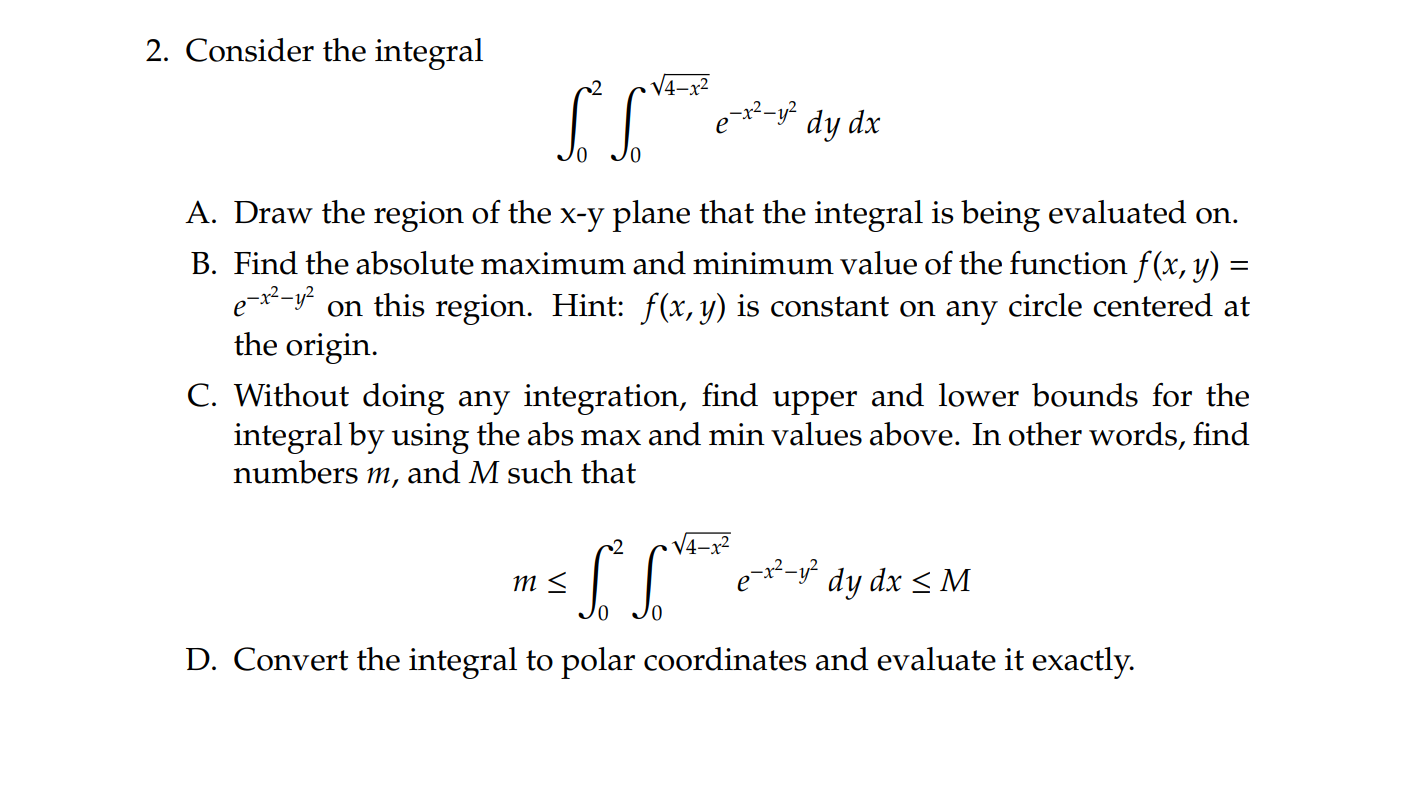Solved 2. Consider the integral 14-x SS dy dx = A. Draw the | Chegg.com