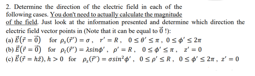 Solved 2. Determine the direction of the electric field in | Chegg.com