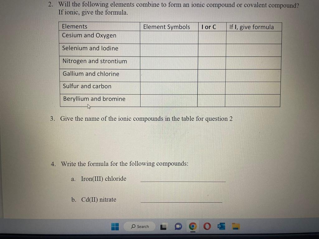 Solved 1. Forming Ions: For each element given, give the | Chegg.com
