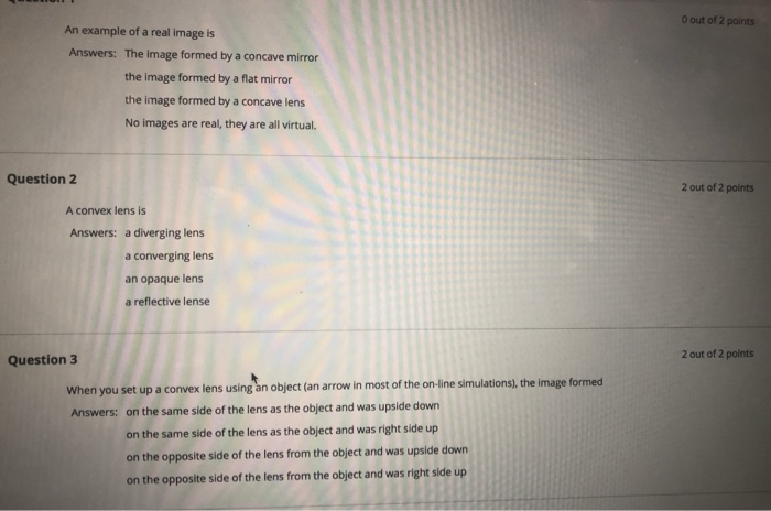 Solved 0 out of 2 points An example of a real image is | Chegg.com