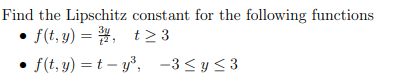 Solved Find the Lipschitz constant for the following | Chegg.com