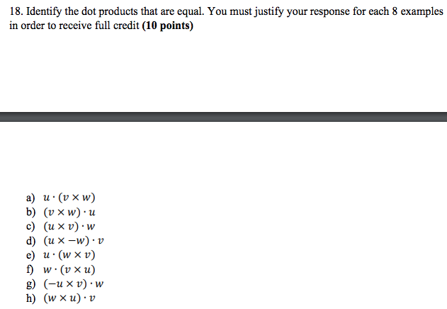 Solved 18. Identify the dot products that are equal. You | Chegg.com