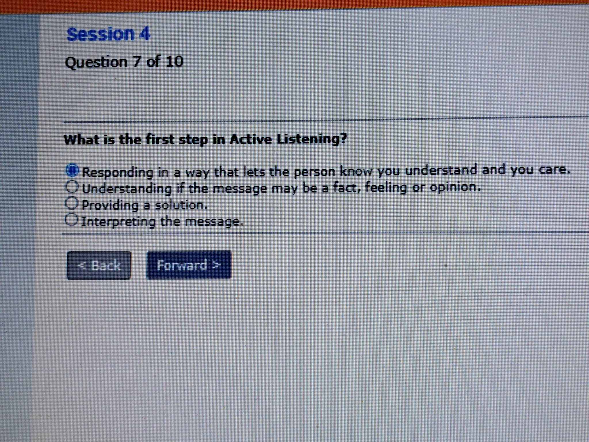 Solved What is the first step in Active Listening?Responding | Chegg.com