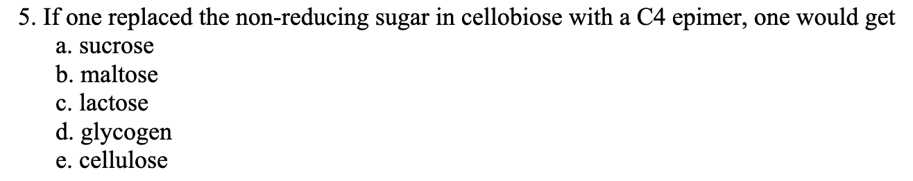 Solved If one replaced the non-reducing sugar in cellobiose | Chegg.com