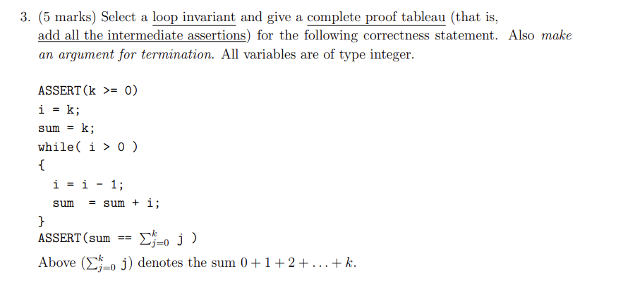 3. (5 marks) Select a loop invariant and give a | Chegg.com