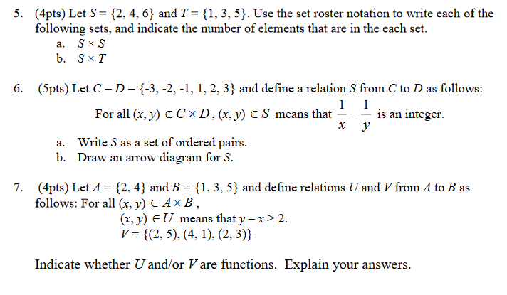 Solved 5. (4pts) Let S-2,4, 6} and T-1, 3, 5). Use the set | Chegg.com Solved 5. (4pts) Let S-2,4, 6} and T-1, 3, 5). Use the set | Chegg.com