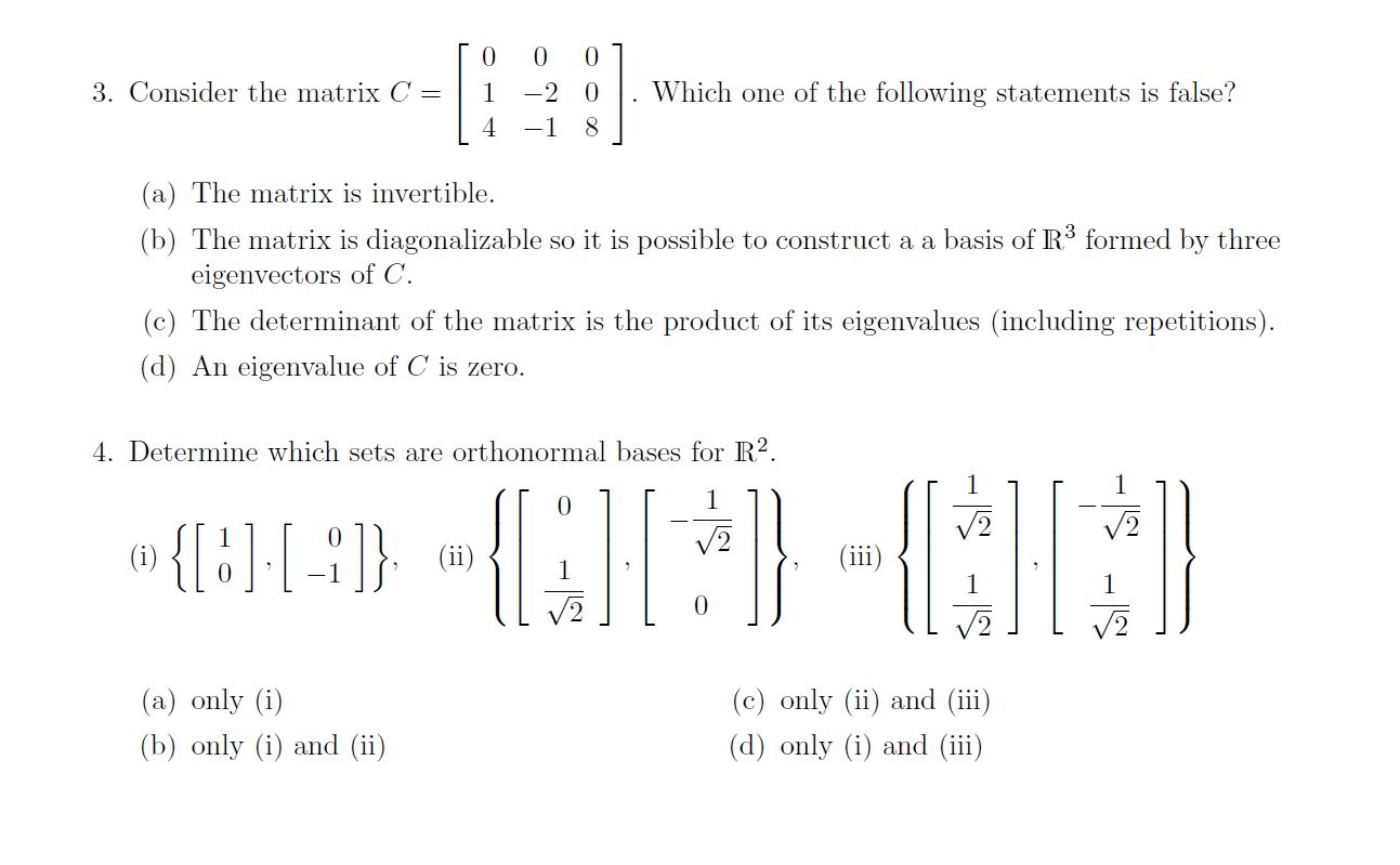 Solved 3. Consider the matrix C= To 0 0 1 01. Which one of | Chegg.com
