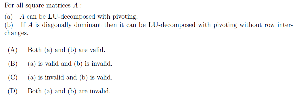Solved For all square matrices A : (a) A can be | Chegg.com