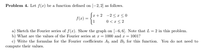 Solved Problem 4. Let f(r) be a function defined on (-2, 2) | Chegg.com