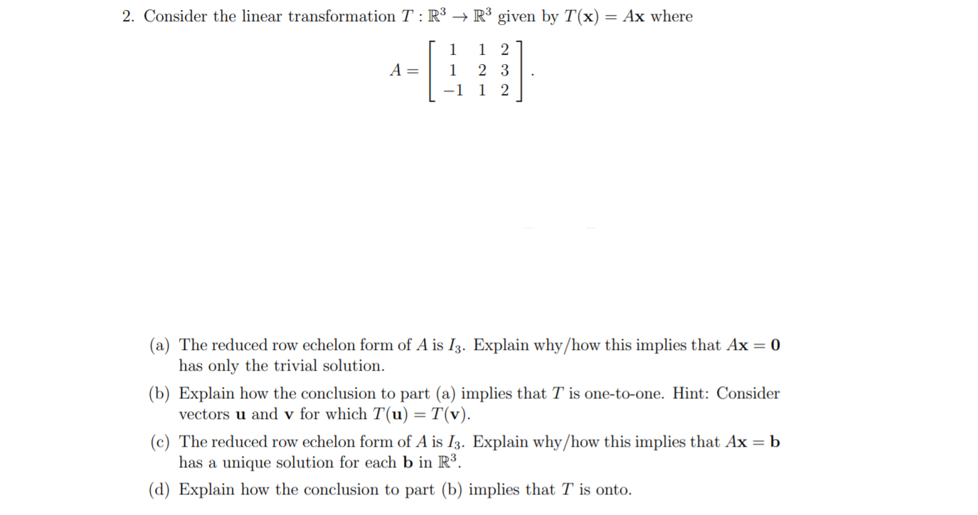 Solved 2. Consider the linear transformation T : R3 → R3 | Chegg.com