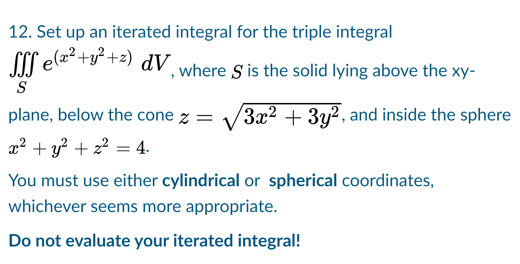 Solved 12. Set up an iterated integral for the triple | Chegg.com