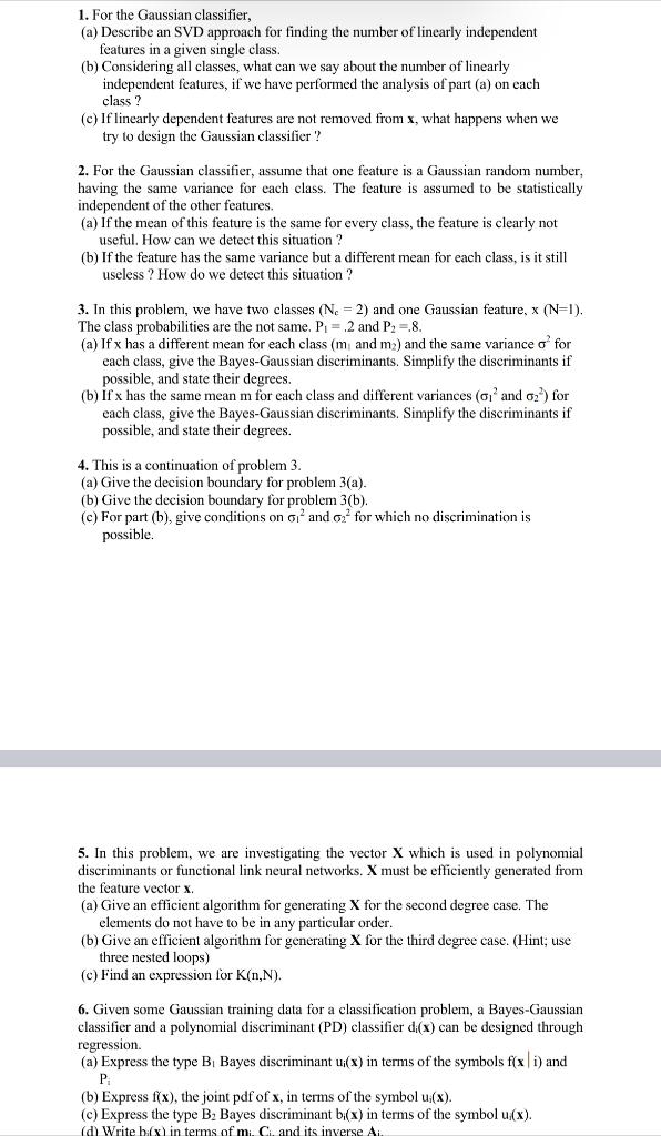 Solved 1. For the Gaussian classifier, (a) Describe an SVD | Chegg.com