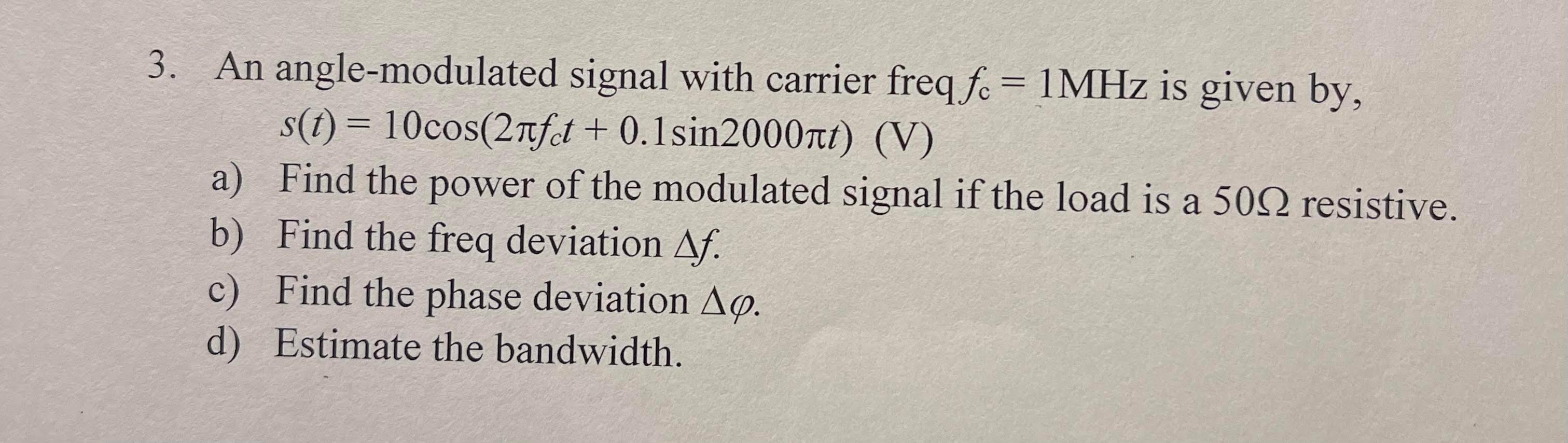 Solved 3. An angle-modulated signal with carrier freq | Chegg.com