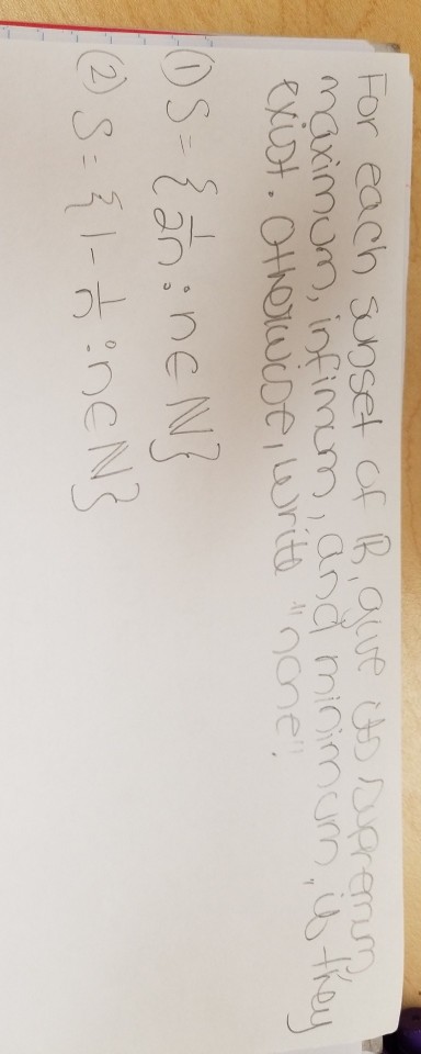 Solved Find the supremum, maximum, infimum, and minimum. | Chegg.com