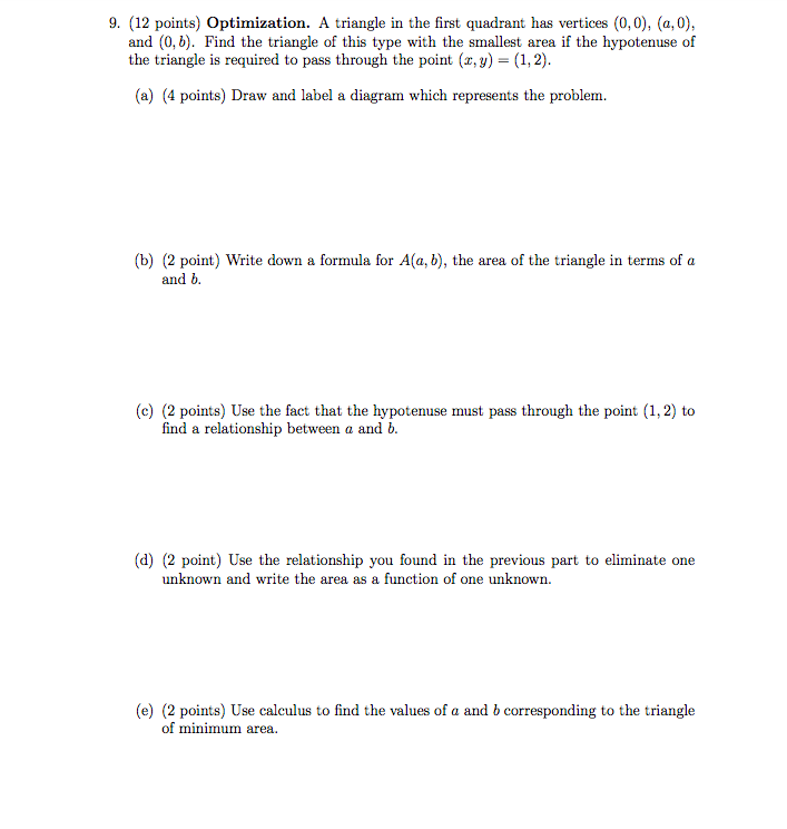 Solved 9. (12 points) Optimization. A triangle in the first | Chegg.com
