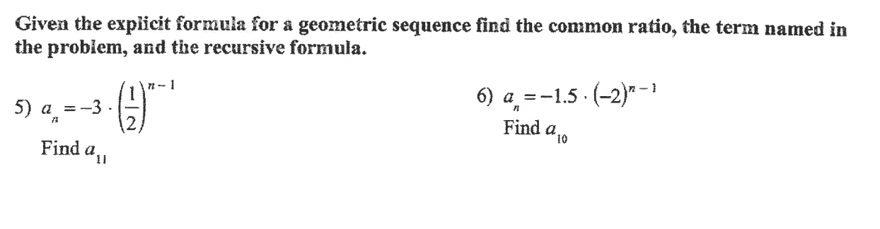 Solved Given the explicit formula for a geometric sequence | Chegg.com