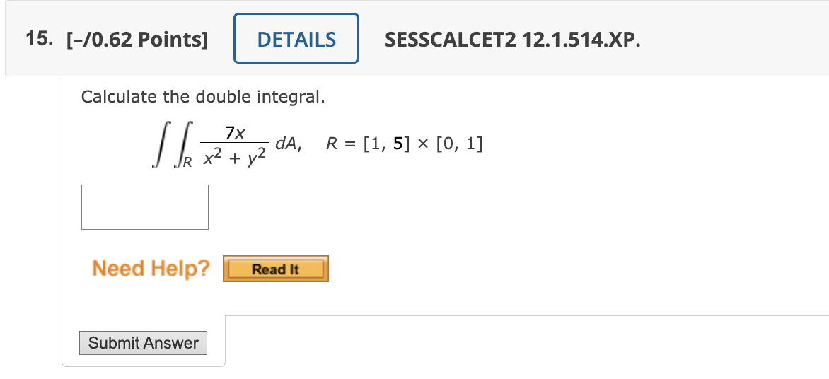 Solved Calculate the double integral. | Chegg.com