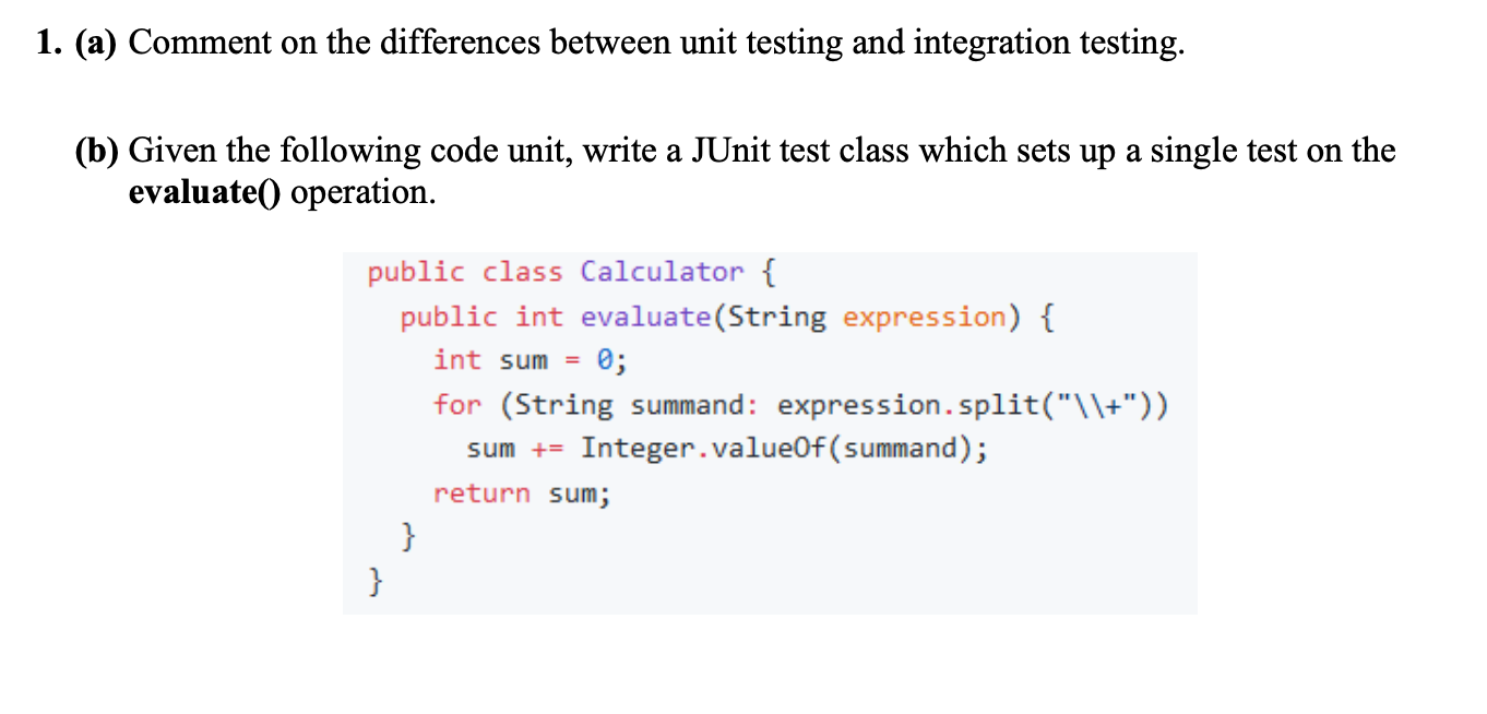 Solved 1. (a) Comment on the differences between unit | Chegg.com