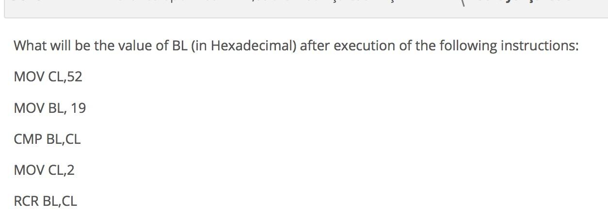 Solved What will be the value of BL (in Hexadecimal) after | Chegg.com