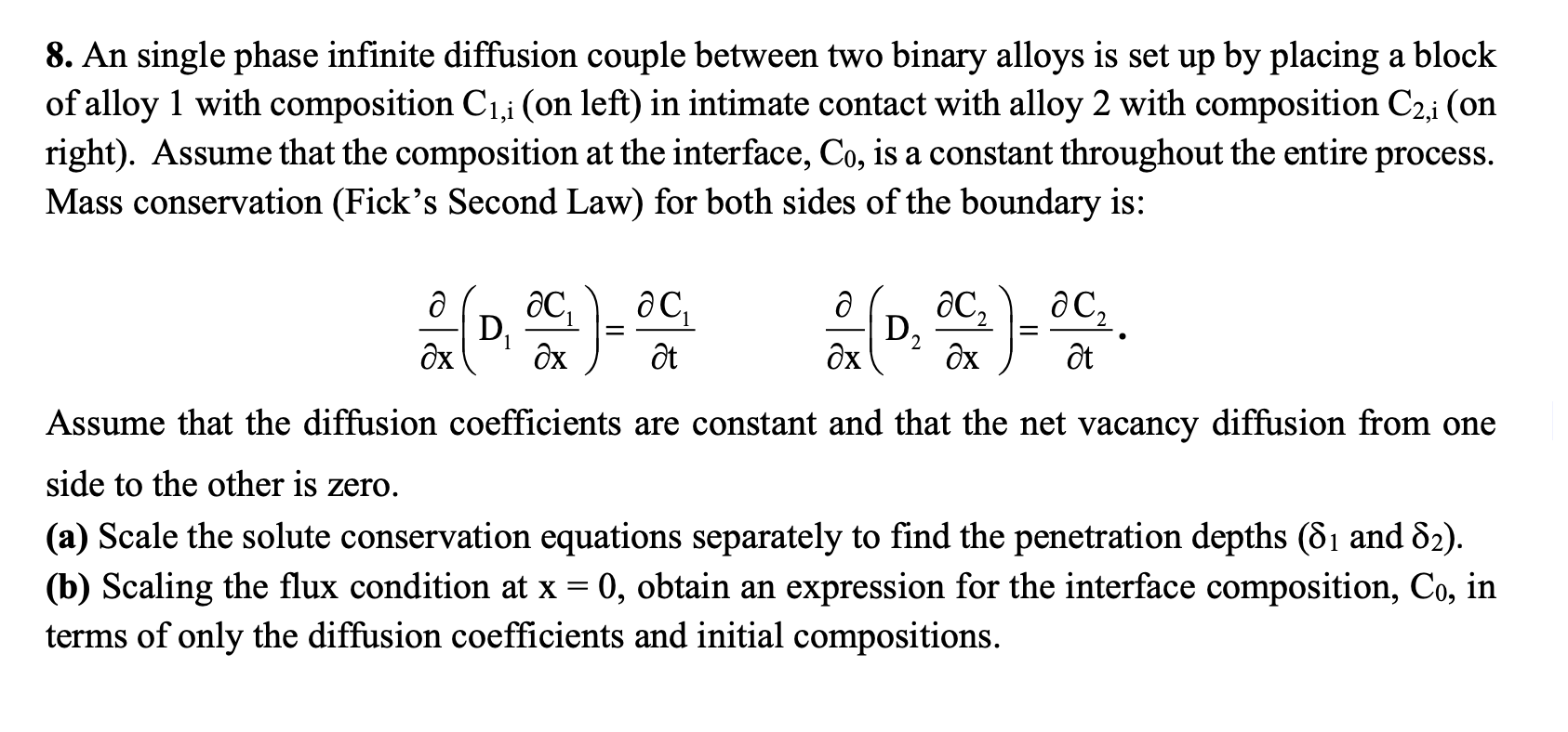 8. An single phase infinite diffusion couple between | Chegg.com