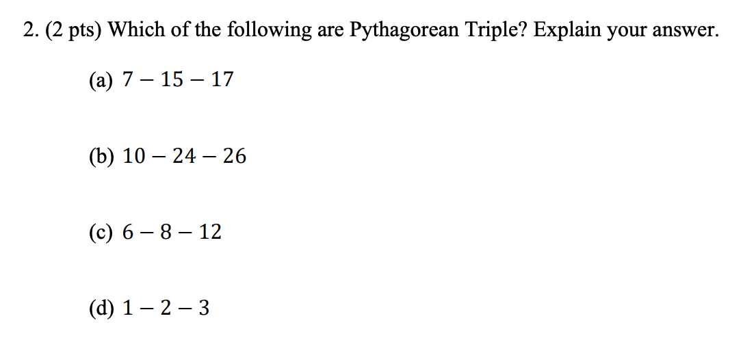 Solved 2. (2 pts) Which of the following are Pythagorean | Chegg.com