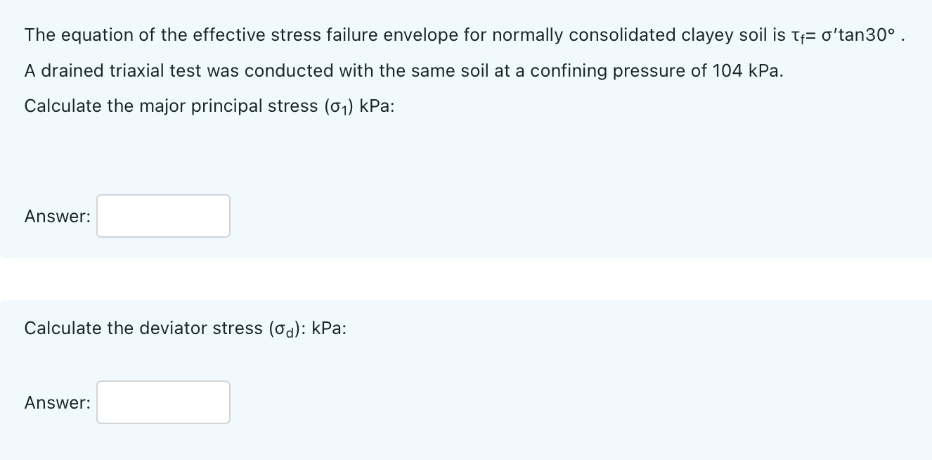 Solved The equation of the effective stress failure envelope | Chegg.com