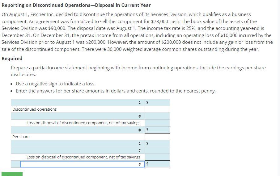 Solved Reporting on Discontinued Operations-Disposal in | Chegg.com