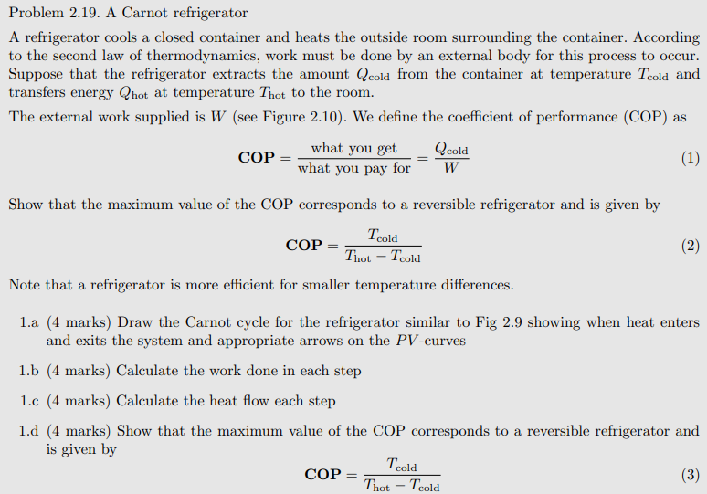 Solved Problem 2.19. A Carnot refrigerator A refrigerator | Chegg.com
