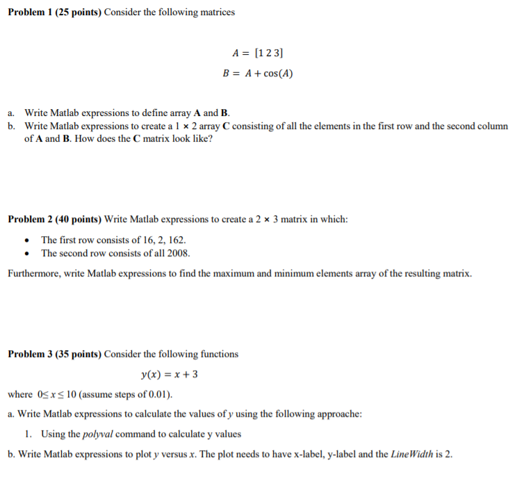 Solved Problem 1 (25 points) Consider the following matrices | Chegg.com