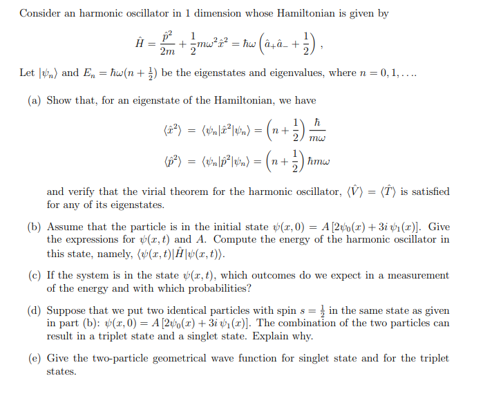 Solved Consider an harmonic oscillator in 1 dimension whose | Chegg.com