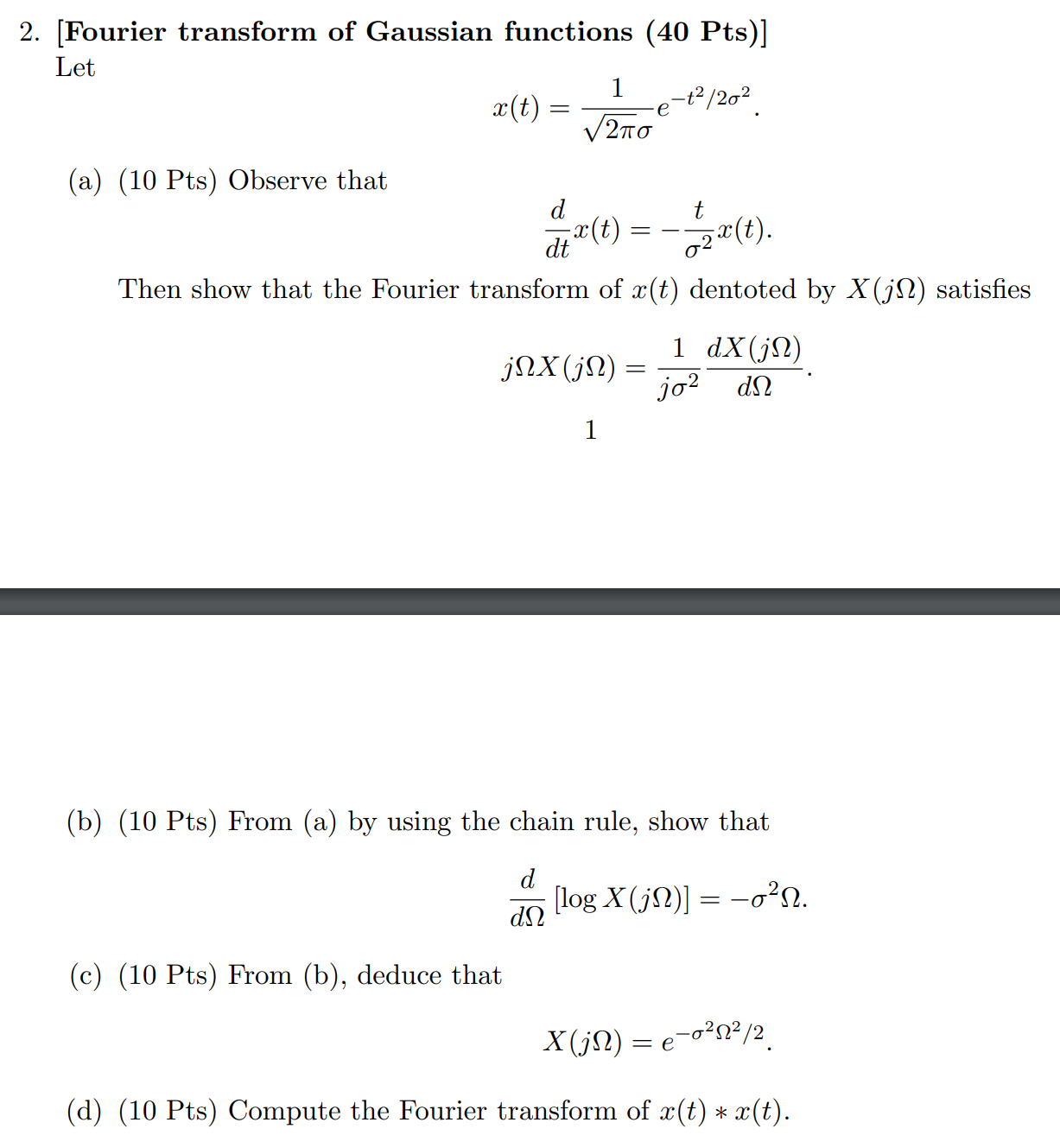 Solved [Fourier transform of Gaussian functions (40 | Chegg.com