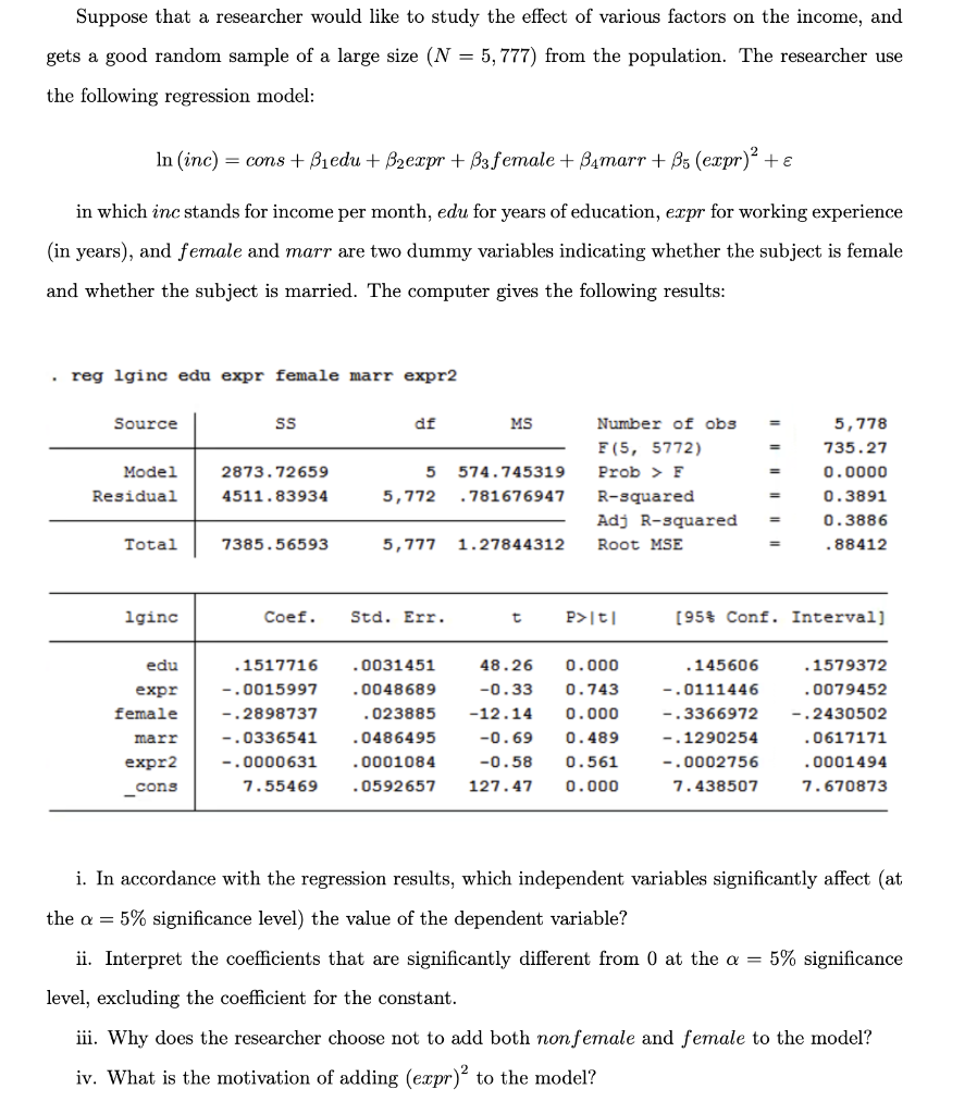 Solved Suppose that a researcher would like to study the | Chegg.com
