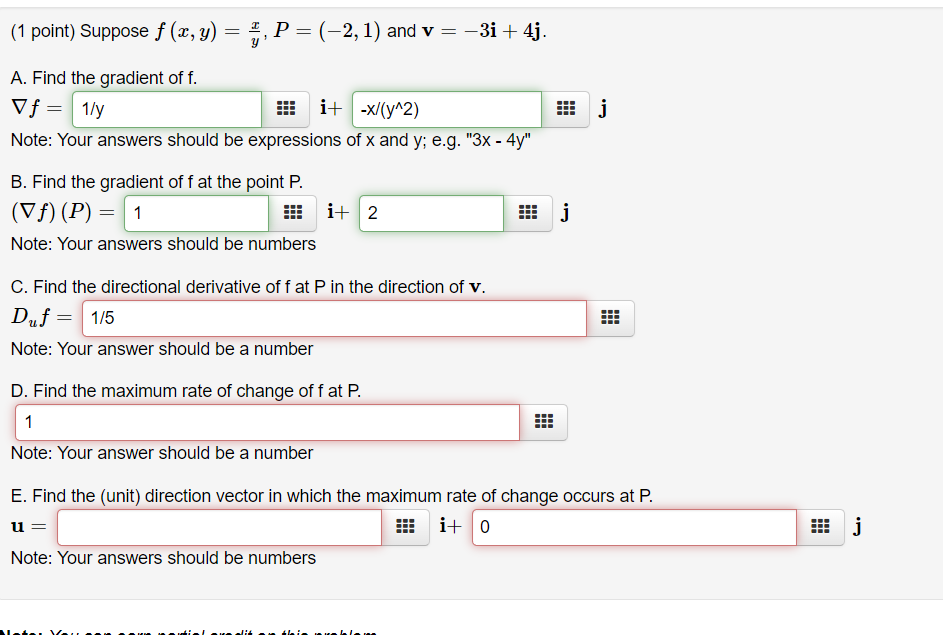 Solved (1 point) Suppose f(x,y)=yx,P=(−2,1) and v=−3i+4j A. | Chegg.com