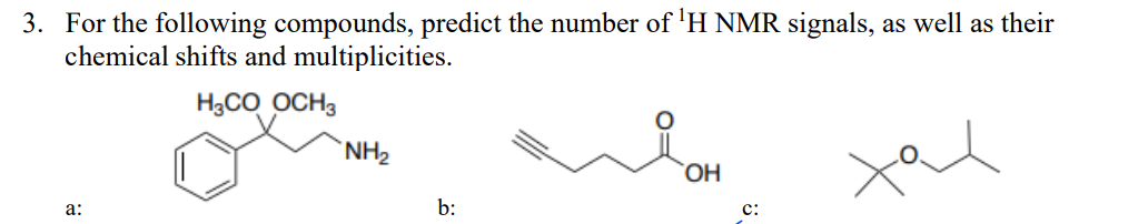 Solved For the following compounds, predict the number of 1H | Chegg.com