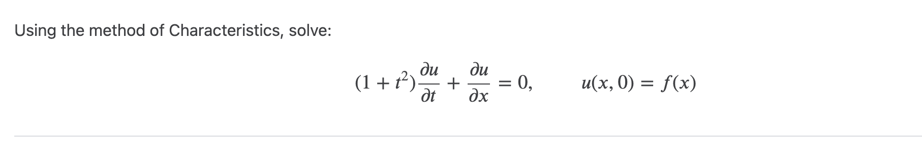 Solved Using the method of Characteristics, solve: | Chegg.com