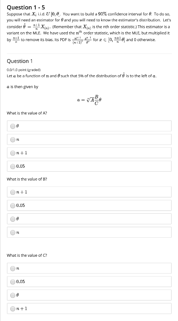 Question 1 - 5 Suppose that X: ..d. U (0,0. You want | Chegg.com